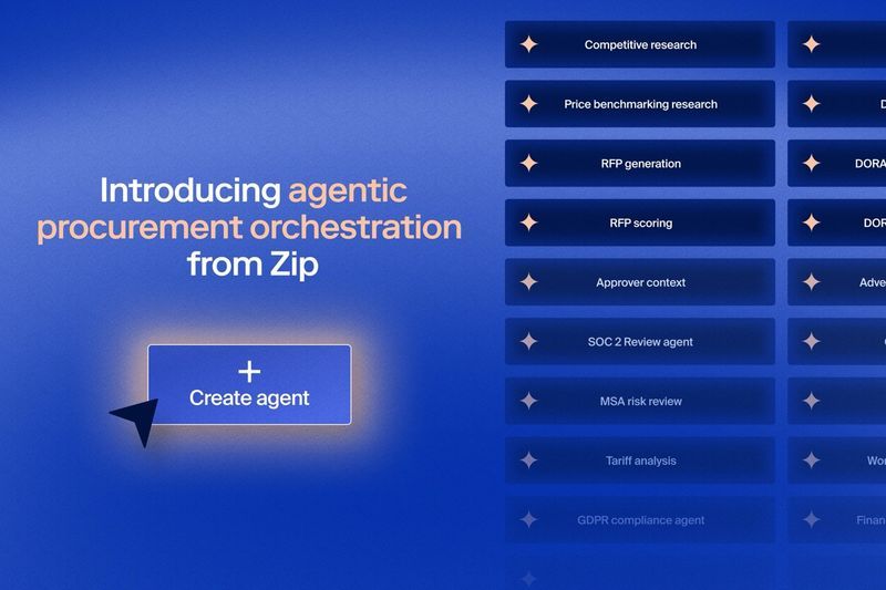 Introducing agentic procurement orchestration from Zip